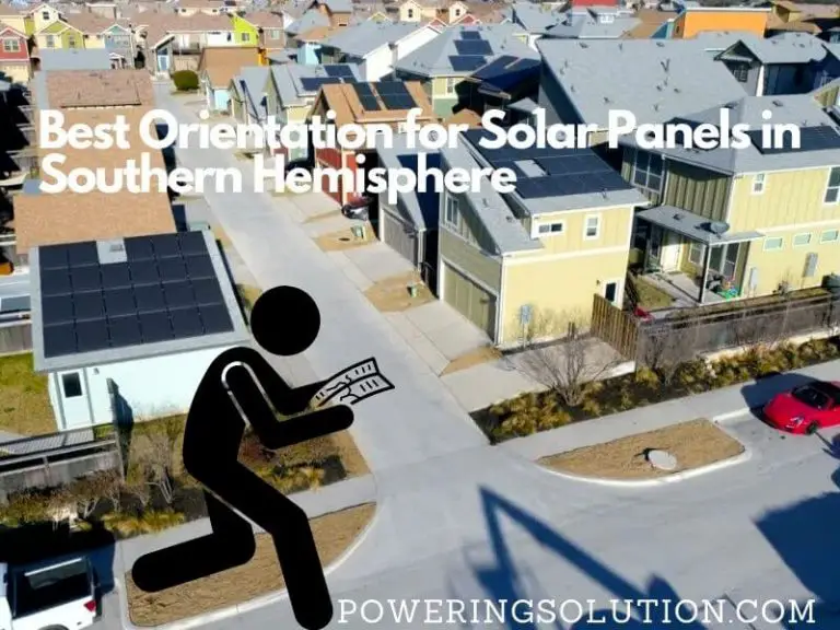 Best Orientation for Solar Panels in Southern Hemisphere - Powering ...