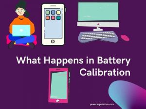 What Happens in Battery Calibration (Find Now)