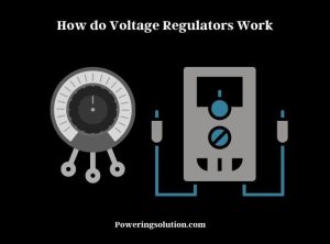 Voltage Regulators: Everything You Need to Know - Powering Solution