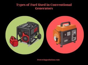 Conventional Generators: How Do They Work and What Are the Benefits ...